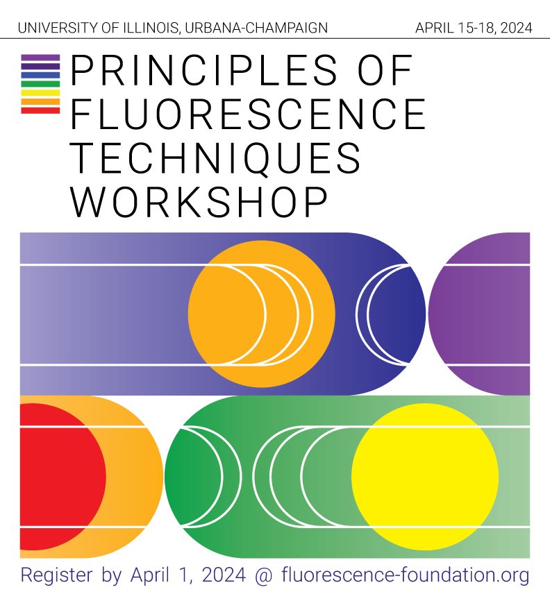 ISS Fluorescence Workshop - April 15-18, 2024 | Center for Label-free Imaging and Multiscale ...